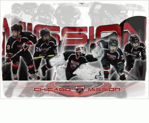 Chicagomission.com: Chicago Mission AAA Hockey